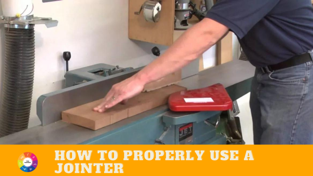 Learn How To Properly Use A Jointer For Precise And Professional ...